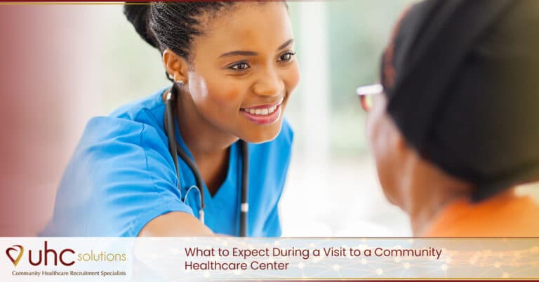 What to Expect During a Visit to a Community Healthcare Center
